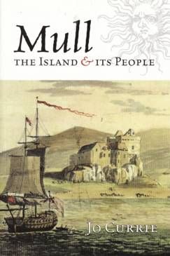 Mull, The Island & Its People